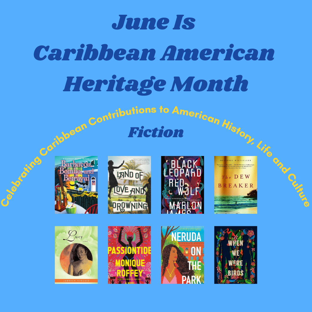 June Booklist: National Caribbean American Heritage Month 2025 ...